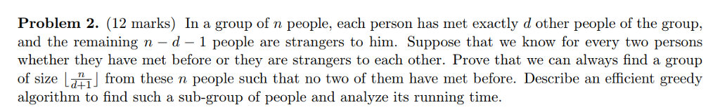 Solved Problem 2. (12 marks) In a group of n people, each | Chegg.com