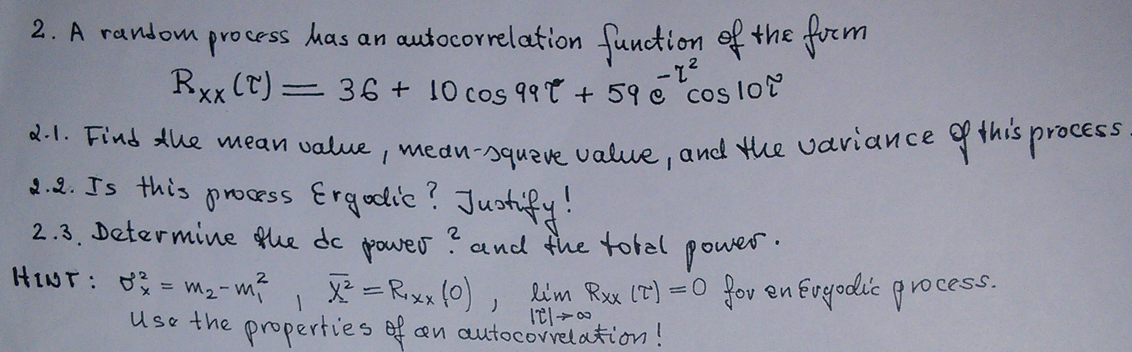 Solved A random process has an autocorrelation function of | Chegg.com
