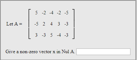 Solved LetA= 1-5243-3 Give a non-zero vector x in Nul A. | Chegg.com