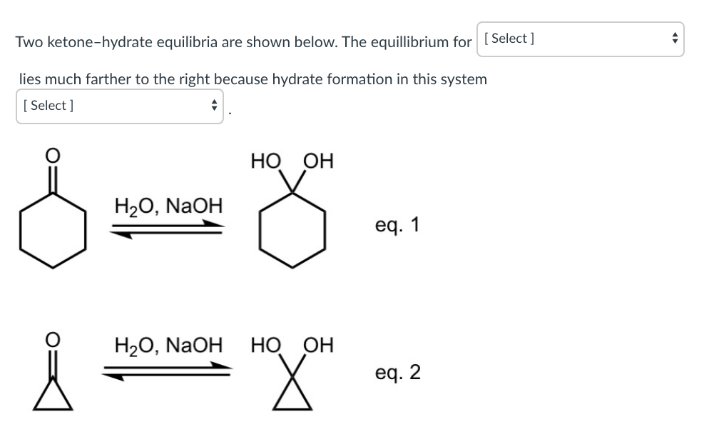 Solved Two ketone-hydrate equilibria are shown below. The | Chegg.com