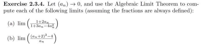 Solved Let (a_n) rightarrow 0, and use the Algebraic Limit | Chegg.com