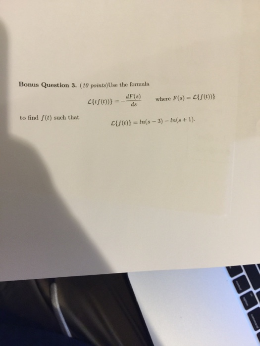Solved Use the formula L{tf(t))}=dF(s)/ds where | Chegg.com