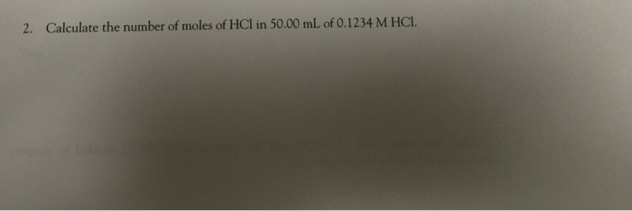 Solved Calculate the number of moles of HCl in 50.00 mL of | Chegg.com