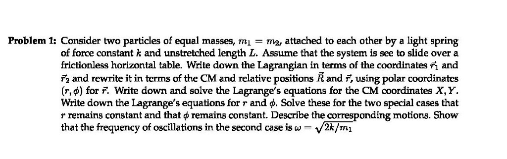 Consider two particles of equal masses, m_1 = m_2, | Chegg.com