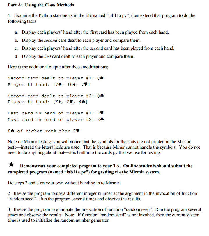 Solved Part A: Using the Class Methods 1. Examine the Python | Chegg.com