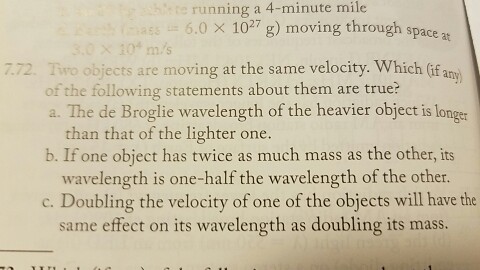 Solved Two objects are moving at the same velocity. Which | Chegg.com