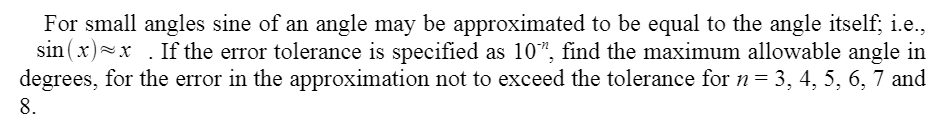 Solved For small angles sine of an angle may be approximated | Chegg.com