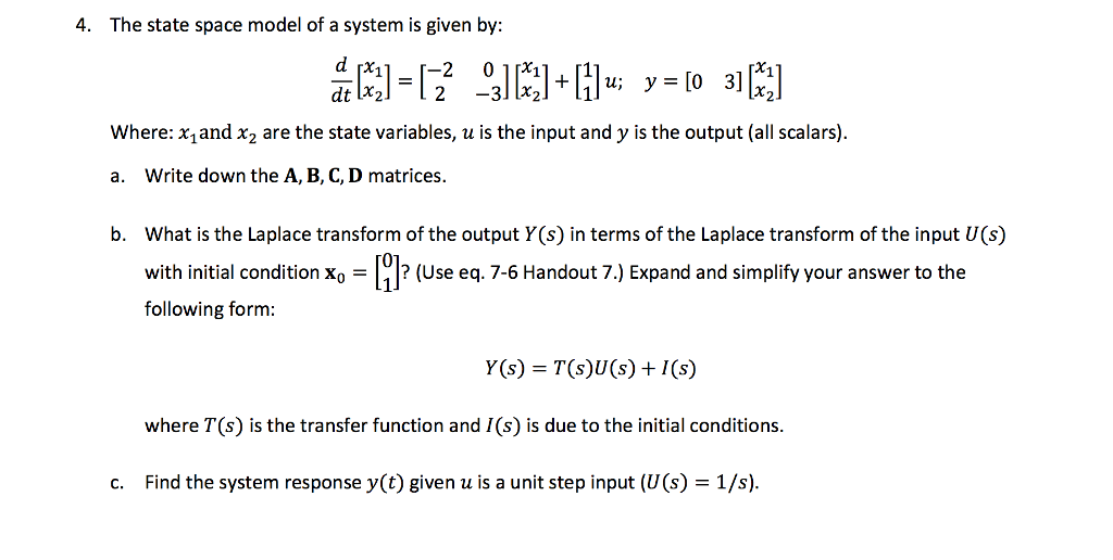 Solved The state space model of a system is given by: d/dt | Chegg.com