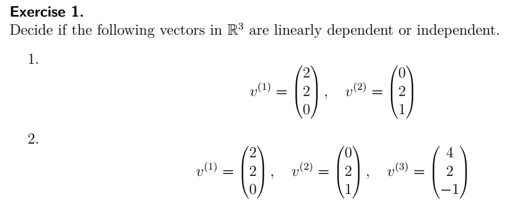 Solved Exercise1 Decide if the following vectors in R3 are | Chegg.com
