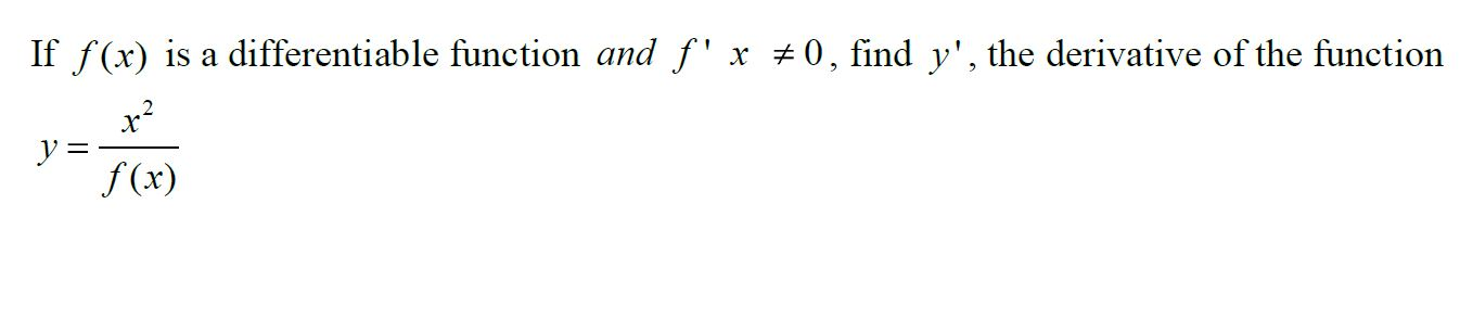 Solved If f(x) is differentiable function and , find y', | Chegg.com