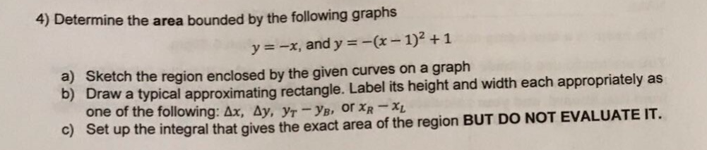 Solved 4) Determine the area bounded by the following graphs | Chegg.com