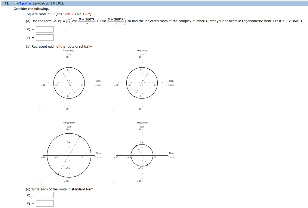 Solved Consider the following. Square roots of 36(cos 120 | Chegg.com