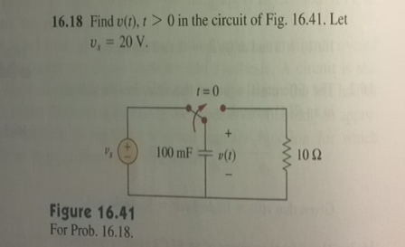 Solved Find v(t), t > 0 in the circuit of Fig. 16.41. Let vs | Chegg.com