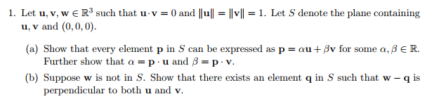 Solved 1. Let u, v, w E R3 such that u v 0 and l vl-1. Let S | Chegg.com