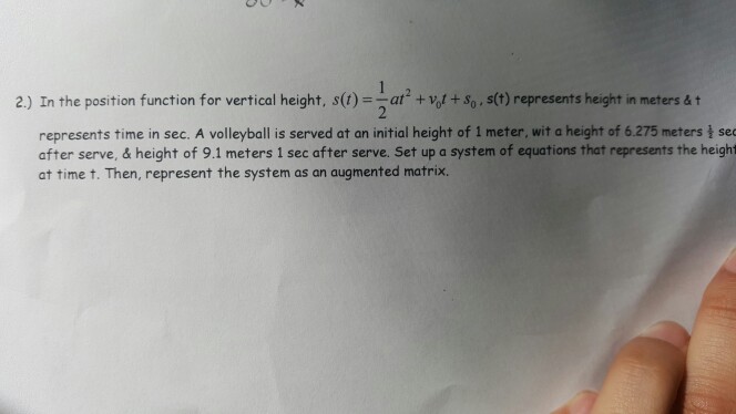 Solved he position function for vertical height, s(t)at | Chegg.com