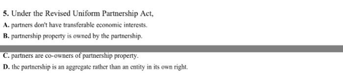 Solved Under the Revised Uniform Partnership Act, A. | Chegg.com