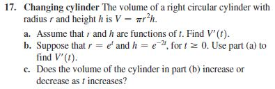 Solved Changing cylinder The volume of a right circular | Chegg.com