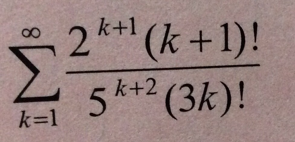 Solved sigma k=1 2^k+1(k+1)!/5^k+2(3k)! | Chegg.com