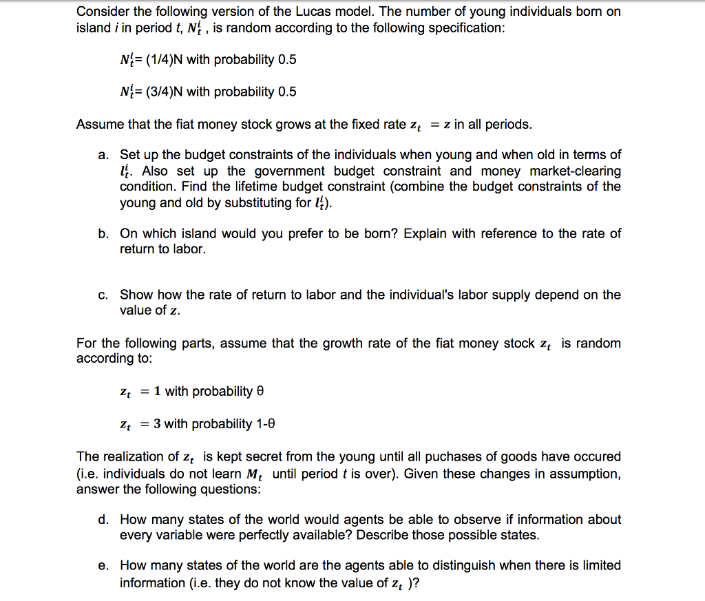 Solved Consider the following version of the Lucas model. | Chegg.com