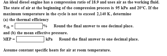 Solved An ideal diesel engine has a compression ratio of | Chegg.com