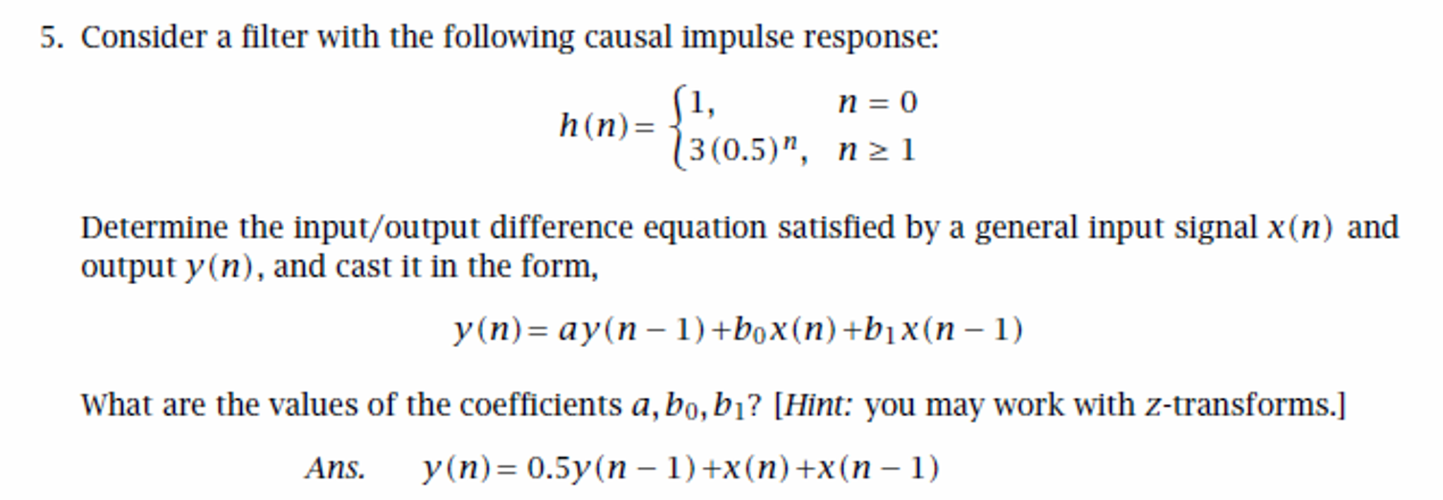 Solved Consider a Alter with the following causal impulse | Chegg.com