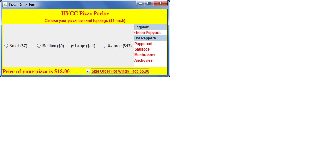 Solved PIZZA ORDER FRAME PROGRAM Write a frame with | Chegg.com