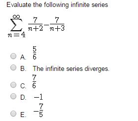 Solved Evaluate the following infinite series The infinite | Chegg.com