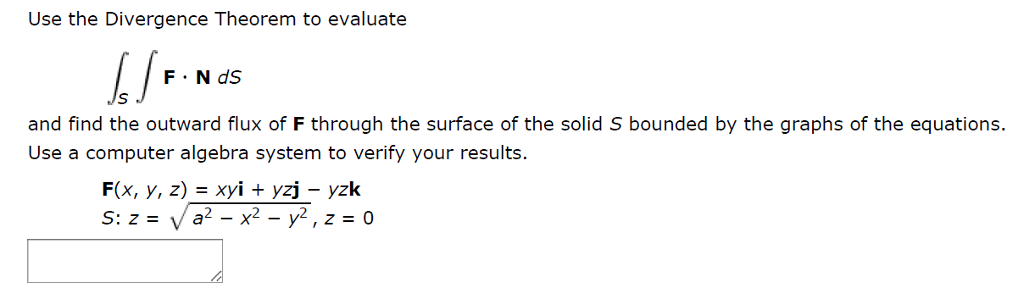 Solved Use the Divergence Theorem to evaluate and find the | Chegg.com