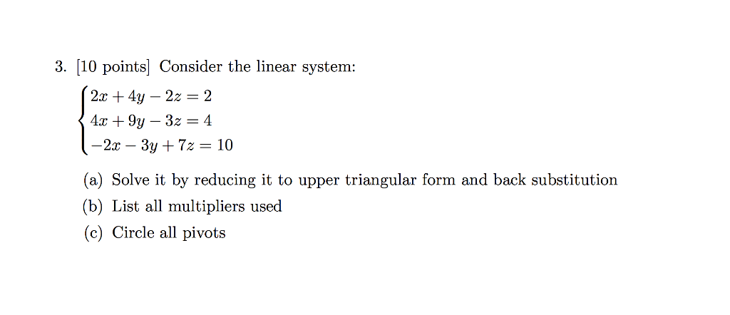 Solved 2, 「10 points. Consider the linear system: x-2y | Chegg.com