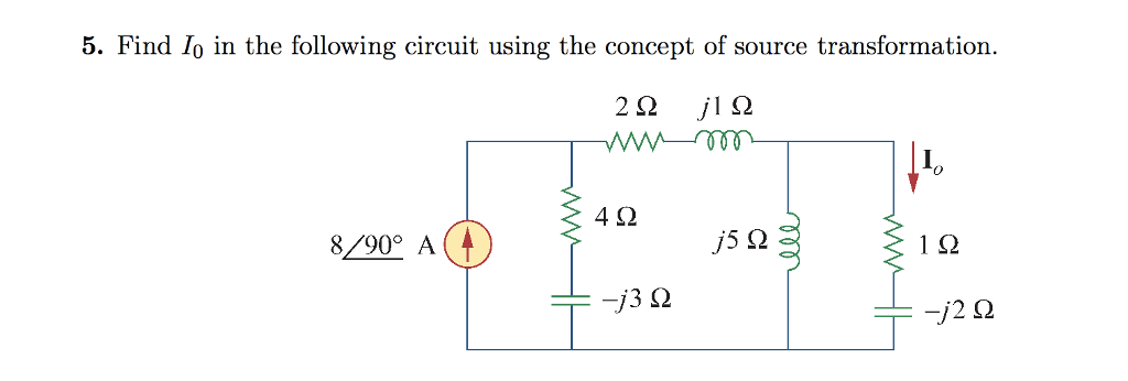 Solved 5. Find lo in the following circuit using the concept | Chegg.com