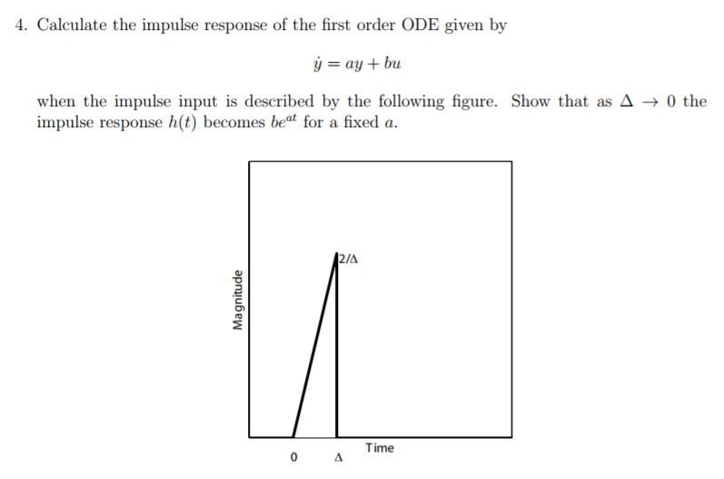 4. Calculate the impulse response of the first order | Chegg.com