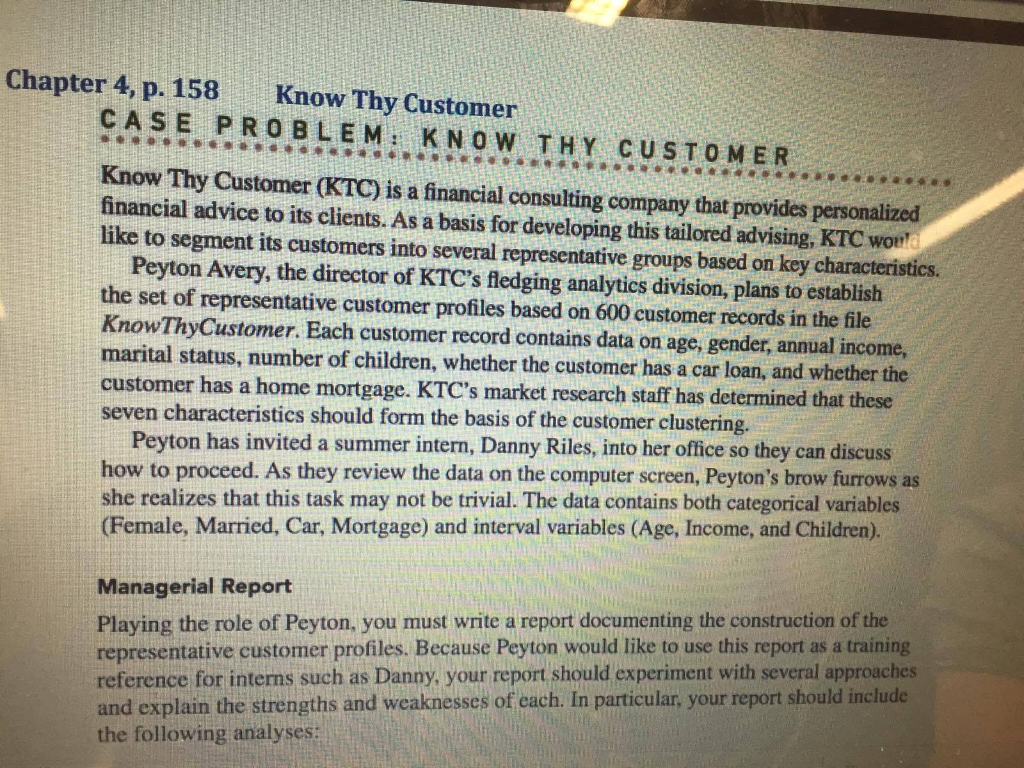 Chapter 4, p. 158 Know Thy Customer CASE PROBLEM KNOW | Chegg.com