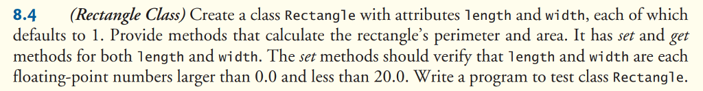 Solved 8.4 (Rectangle Class) Create a class Rectangle with | Chegg.com