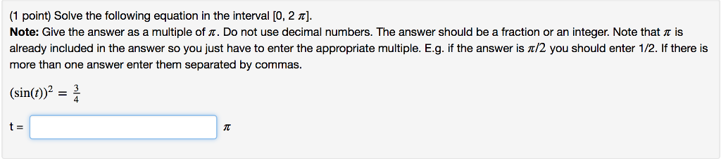 Solved (1 point) Solve the following equation in the | Chegg.com