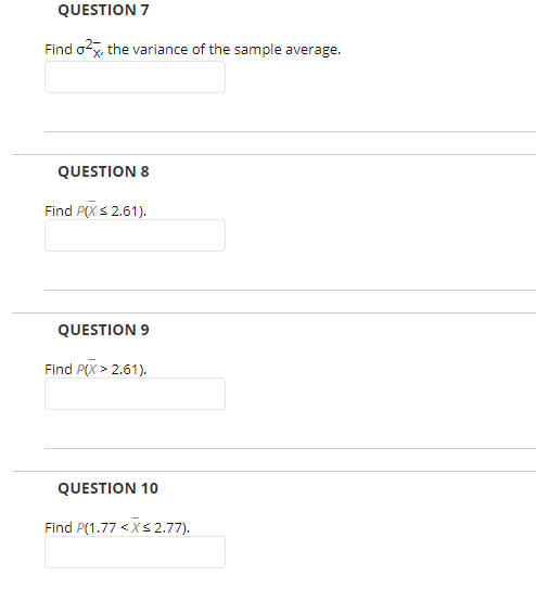 Solved QUESTION 7 Find ?2x, the variance of the sample | Chegg.com