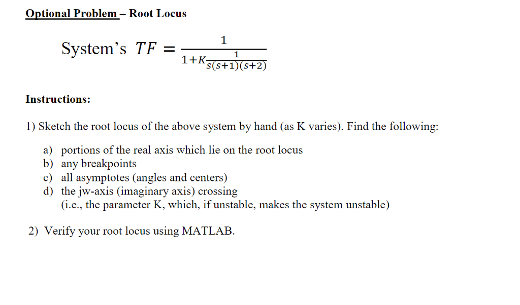 Solved Optional Problem- Root Locus System's TF | Chegg.com