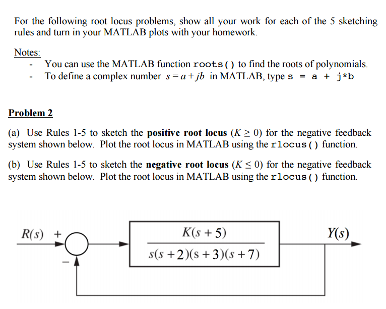 For the following root locus problems, show all your | Chegg.com
