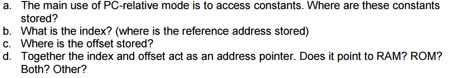 Solved PC-Relative is an indexed addressing mode with an | Chegg.com