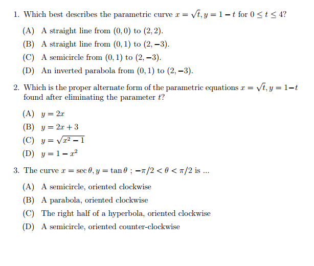 Solved Which best describes the parametric curve x = t, y = | Chegg.com