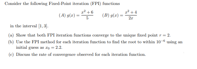 Solved Consider the following Fixed-Point iteration (FPI | Chegg.com