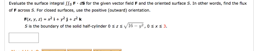 Solved Evaluate the surface integral JJs F- dS for the given | Chegg.com