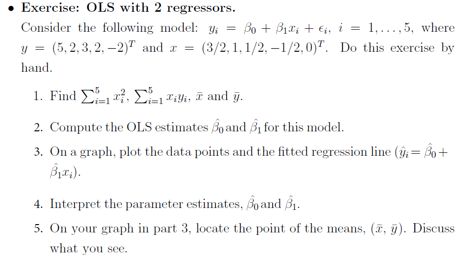 Solved ·Exercise: OLS with 2 regressors. Consider the | Chegg.com