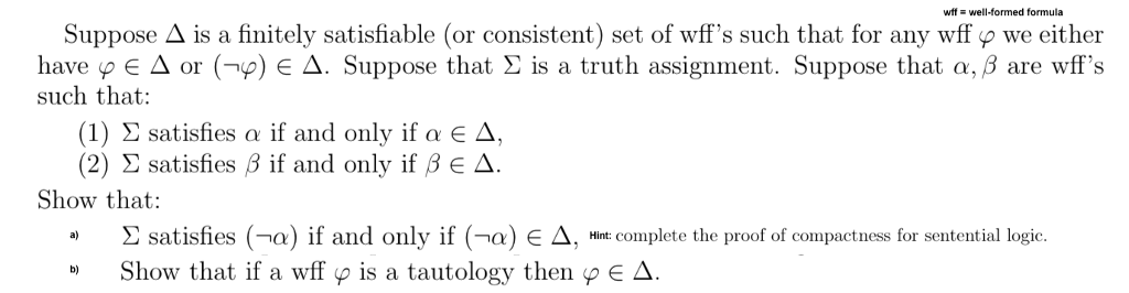 Solved wff well-formed formula Suppose Δ is a finitely | Chegg.com