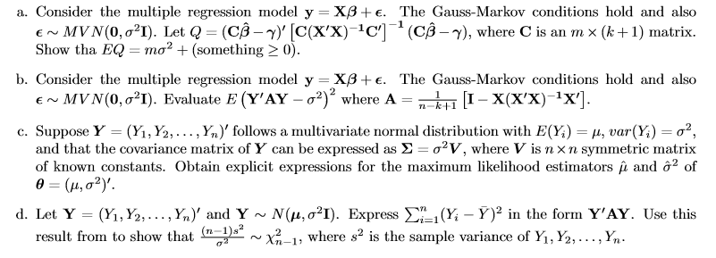 a. Consider the multiple regression model y-Xβ+ E. | Chegg.com