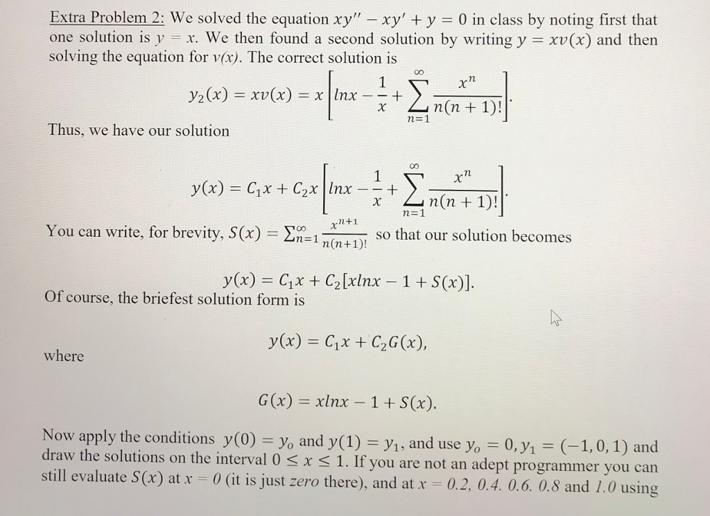 Solved Extra Problem 2: We solved the equation xy" – xy' + y | Chegg.com