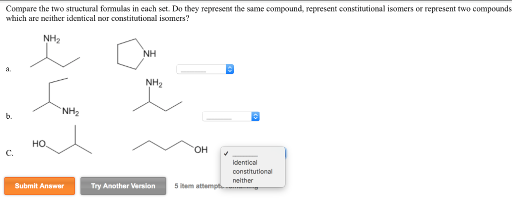 Solved Compare the two structural formulas in each set. Do | Chegg.com