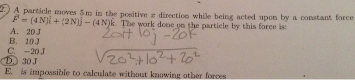 Solved A particle moves 5m in the positive x direction while | Chegg.com