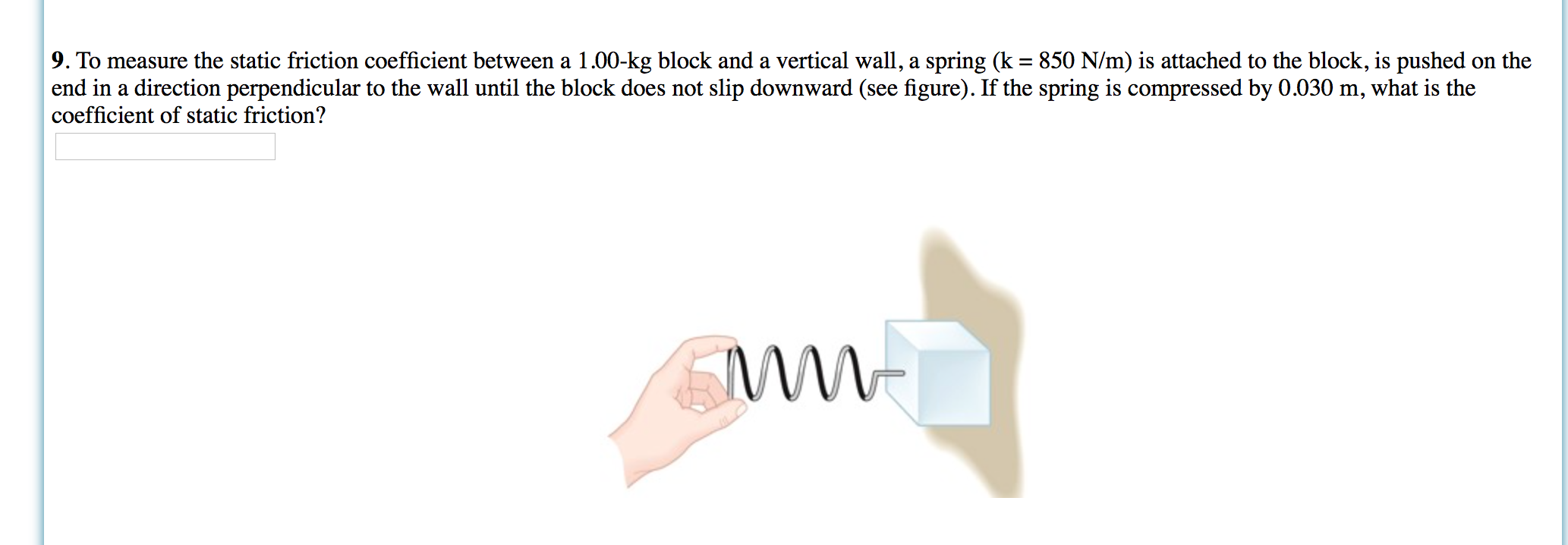 Solved To measure the static friction coefficient between a | Chegg.com