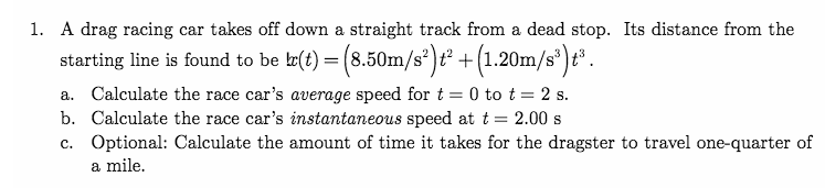Solved A drag racing car takes off down a straight track | Chegg.com