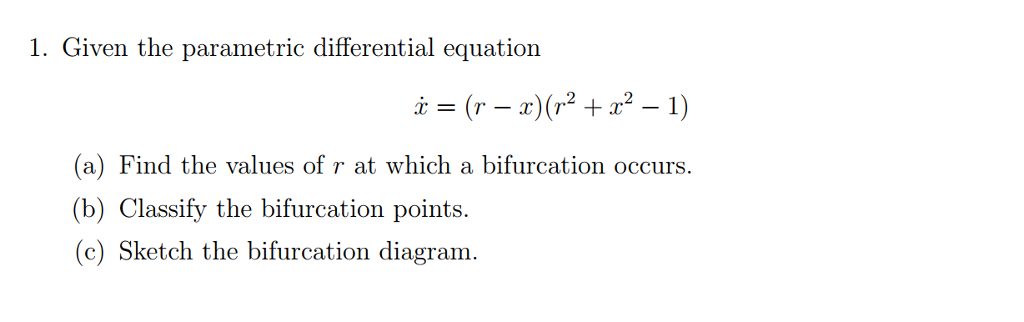 Solved Given the parametric differential equation x = (r - | Chegg.com